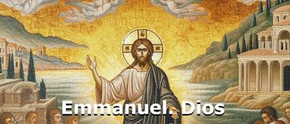 Emmanuel. Dios con nosotros.